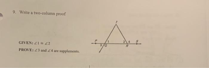 Solved 9 Write A Two Column Proof Given ∠1≈∠2 Prove ∠3