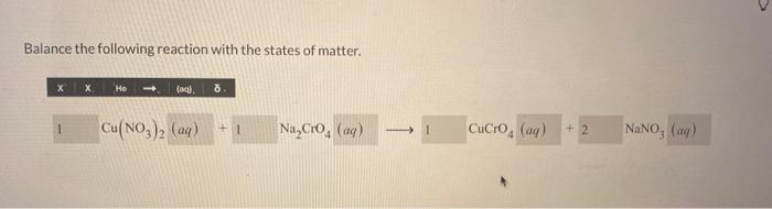 Solved Balance the following reaction with the states of | Chegg.com