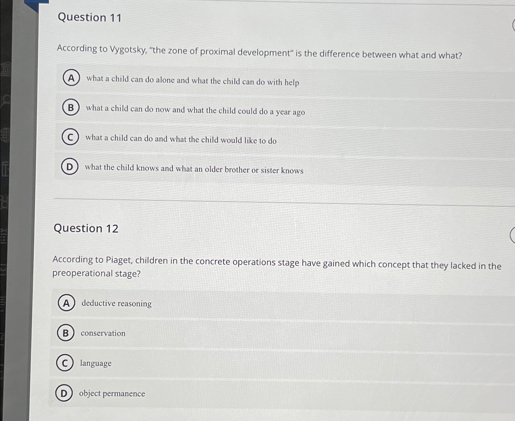 Solved Question 11According to Vygotsky, "the zone of | Chegg.com