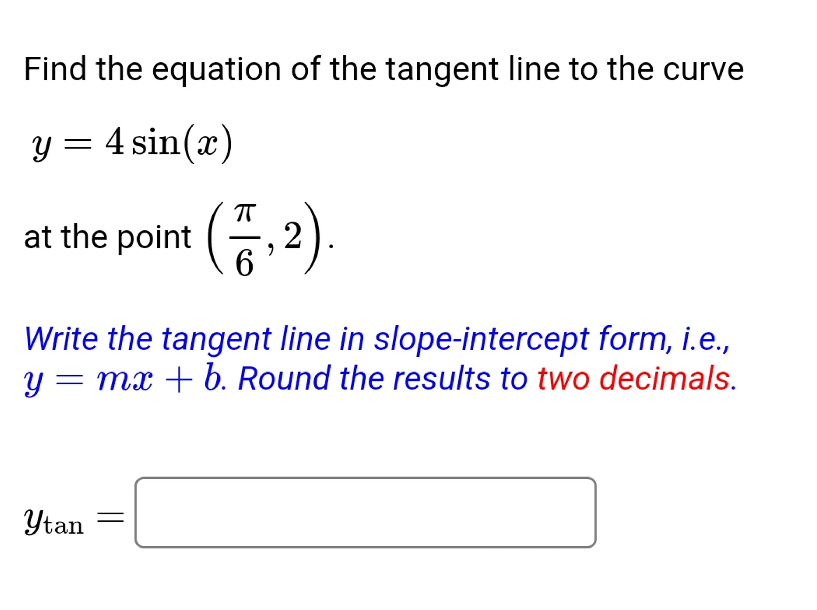 Solved Find the equation of the tangent line to the | Chegg.com