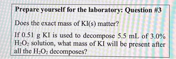 Solved Prepare yourself for the laboratory: Question \#3 | Chegg.com