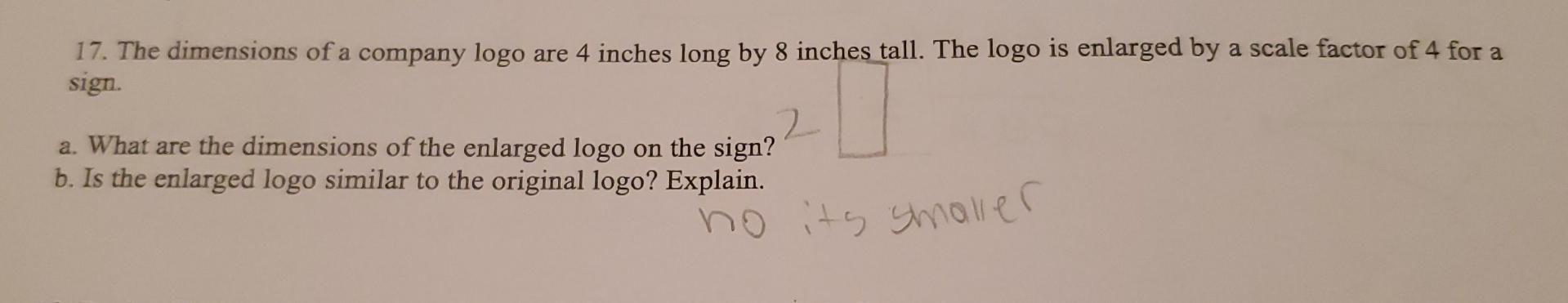 Solved 17. The dimensions of a company logo are 4 inches | Chegg.com