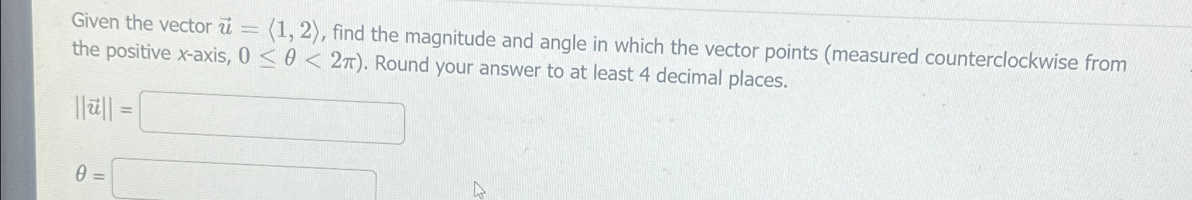 Solved Given the vector vec(u)=(:1,2:), ﻿find the magnitude | Chegg.com