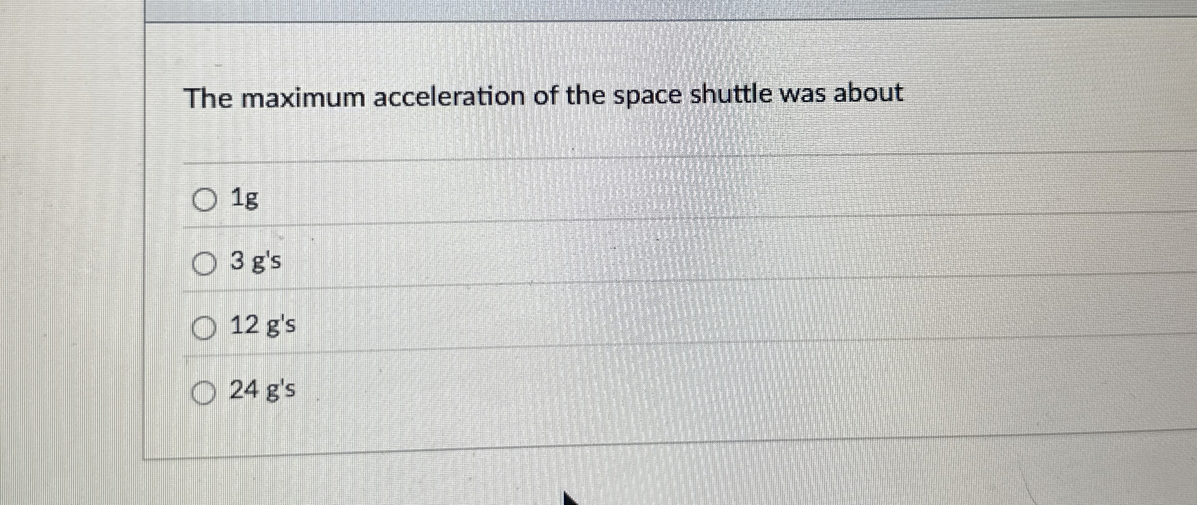 Solved The maximum acceleration of the space shuttle was | Chegg.com