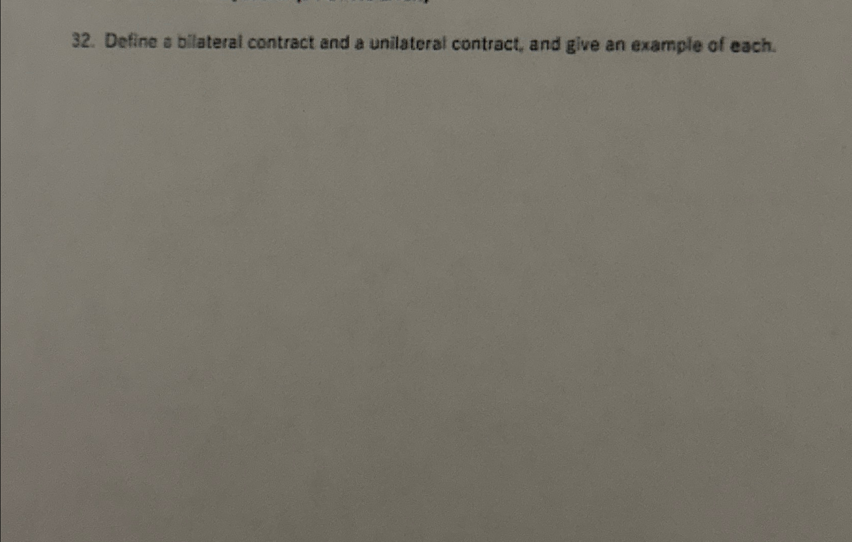 Solved Define o bilateral contract and a unilateral | Chegg.com