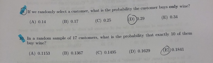 Solved we randomly select a customer, what is the | Chegg.com