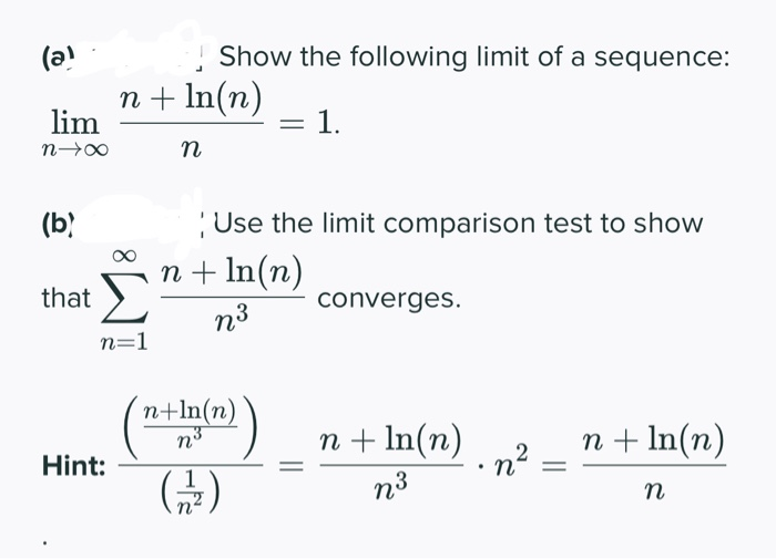 Solved (ai Show the following limit of a sequence: n + ln(n) | Chegg.com