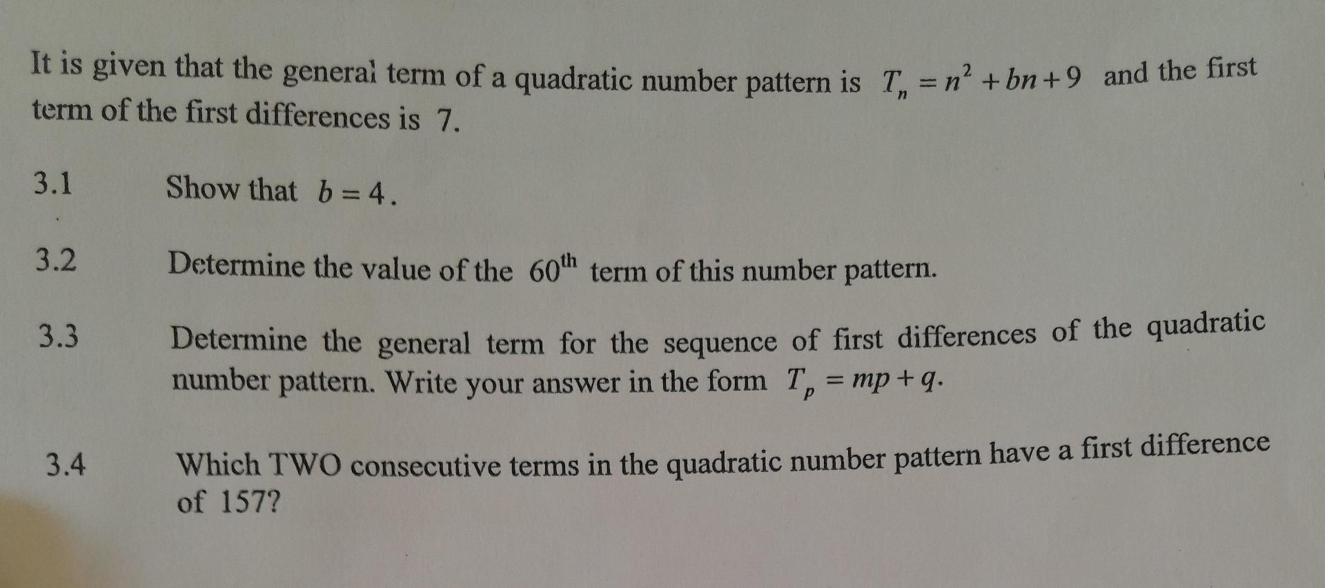 Solved It is given that the general term of a quadratic | Chegg.com