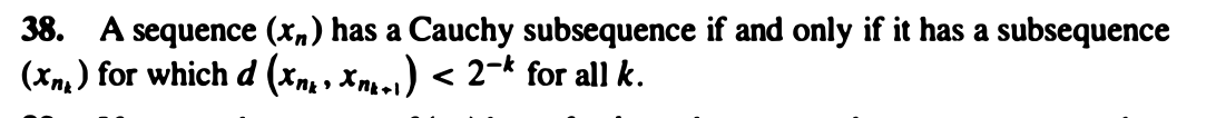 Solved A sequence (xn) ﻿has a Cauchy subsequence if ﻿and | Chegg.com