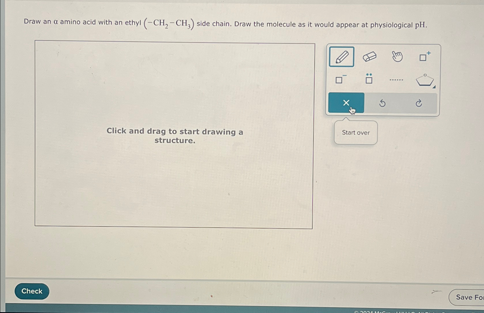 Solved Draw an α ﻿amino acid with an ethyl (-CH2-CH3) ﻿side | Chegg.com