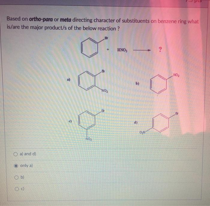 Solved Based on ortho-para or meta directing character of | Chegg.com