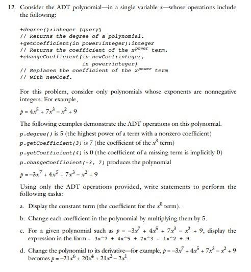 Solved 12. Consider the ADT polynomial-in a single variable | Chegg.com