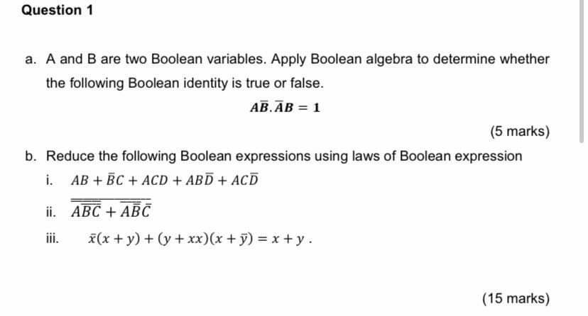 Solved Question 1 A A And B Are Two Boolean Variables 3334