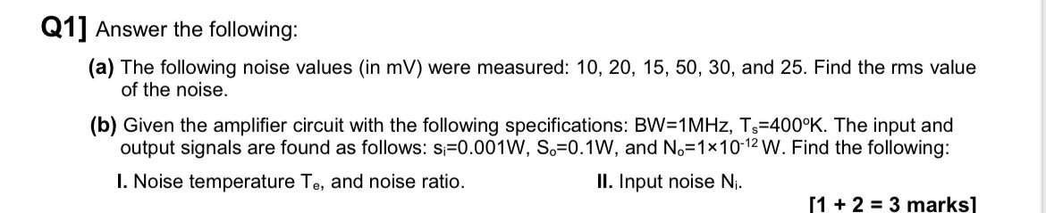 Solved Q1] ﻿Answer the following:(a) ﻿The following noise | Chegg.com