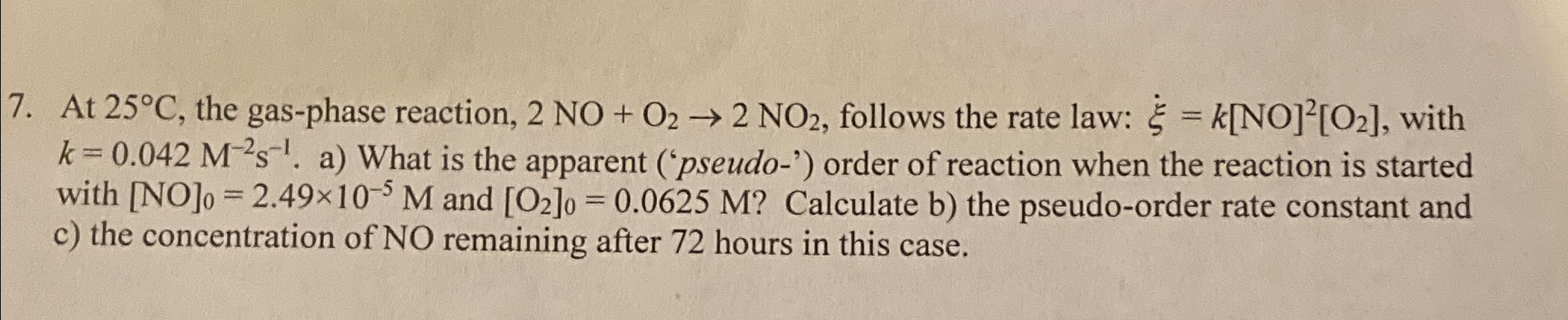 At 25°C, ﻿the gas-phase reaction, 2NO+O2→2NO2, | Chegg.com