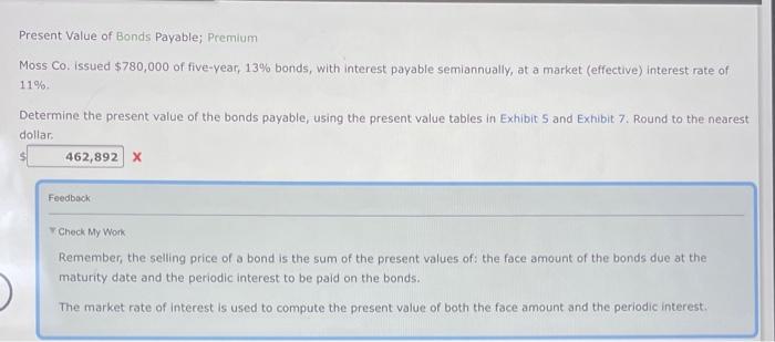 Solved Present Value of Bonds Payable; Premium Moss Co. | Chegg.com