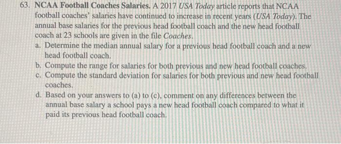 Solved 63. NCAA Football Coaches Salaries. A 2017 USA Today | Chegg.com