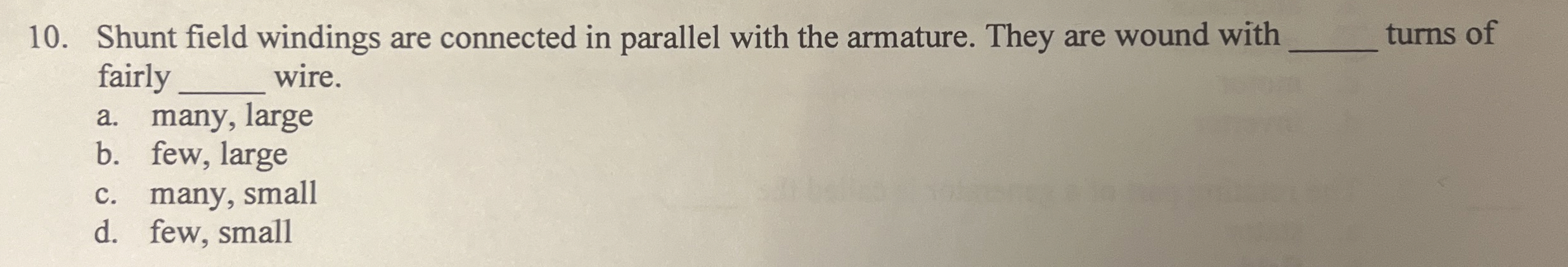 Solved Shunt field windings are connected in parallel with | Chegg.com
