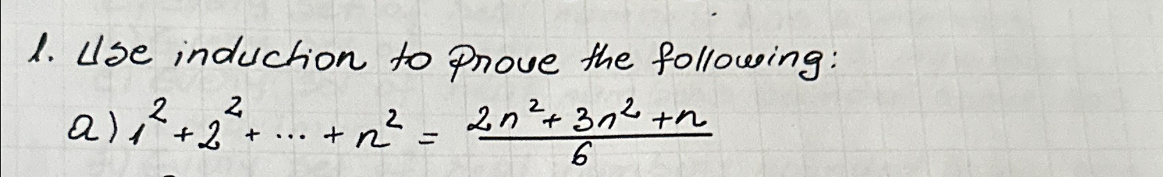Solved Use induction to prove the | Chegg.com
