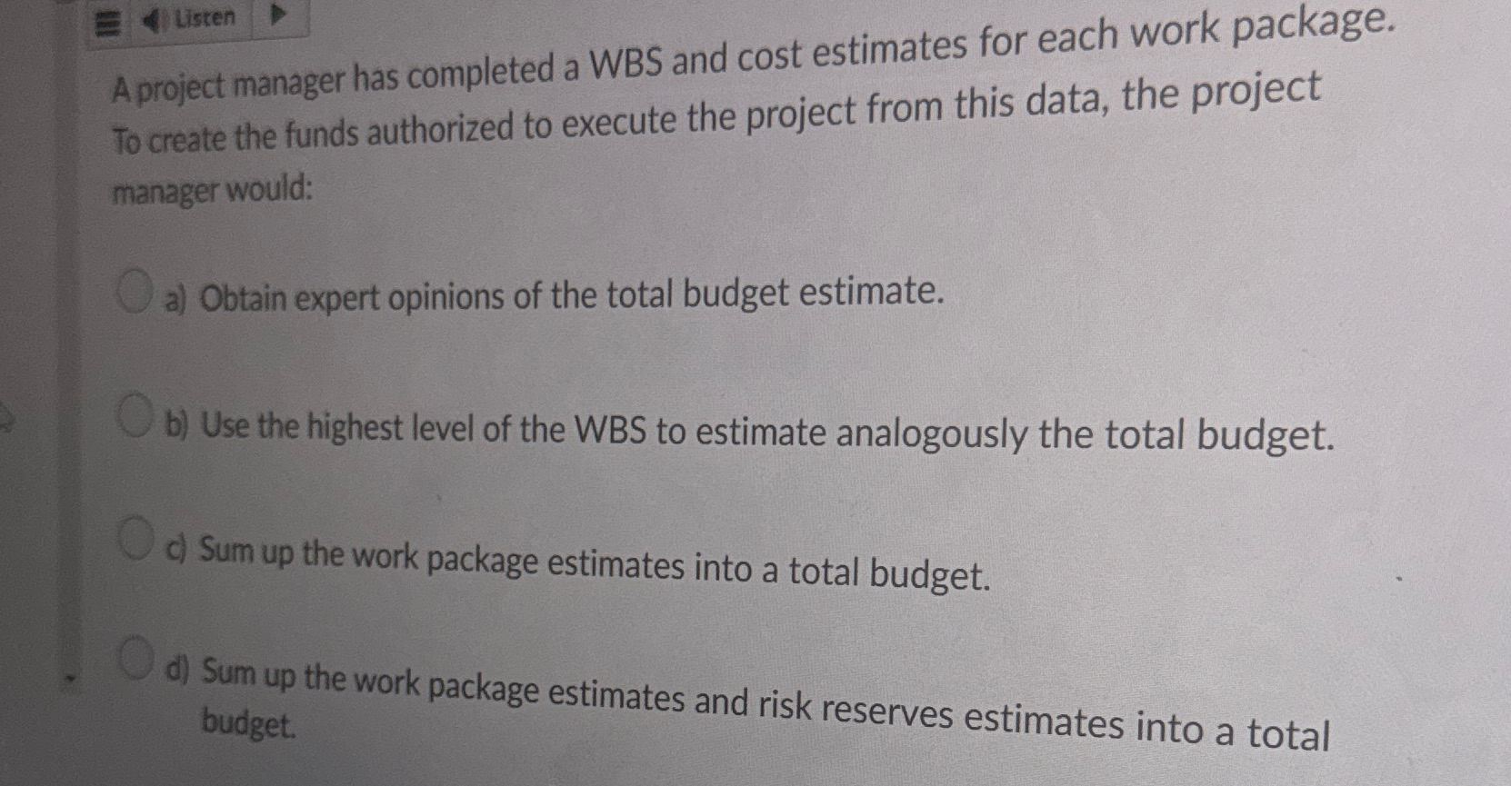 Solved A project manager has completed a WBS and cost | Chegg.com