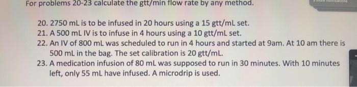 Solved For problems 20-23 calculate the gtt/min flow rate by | Chegg.com