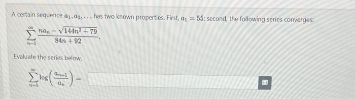 Solved A certain sequence a1,a2,… has two known properties. | Chegg.com