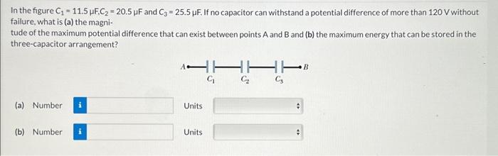 Solved In the figure C1=11.5μF,C2=20.5μF and C3=25.5μF. If | Chegg.com