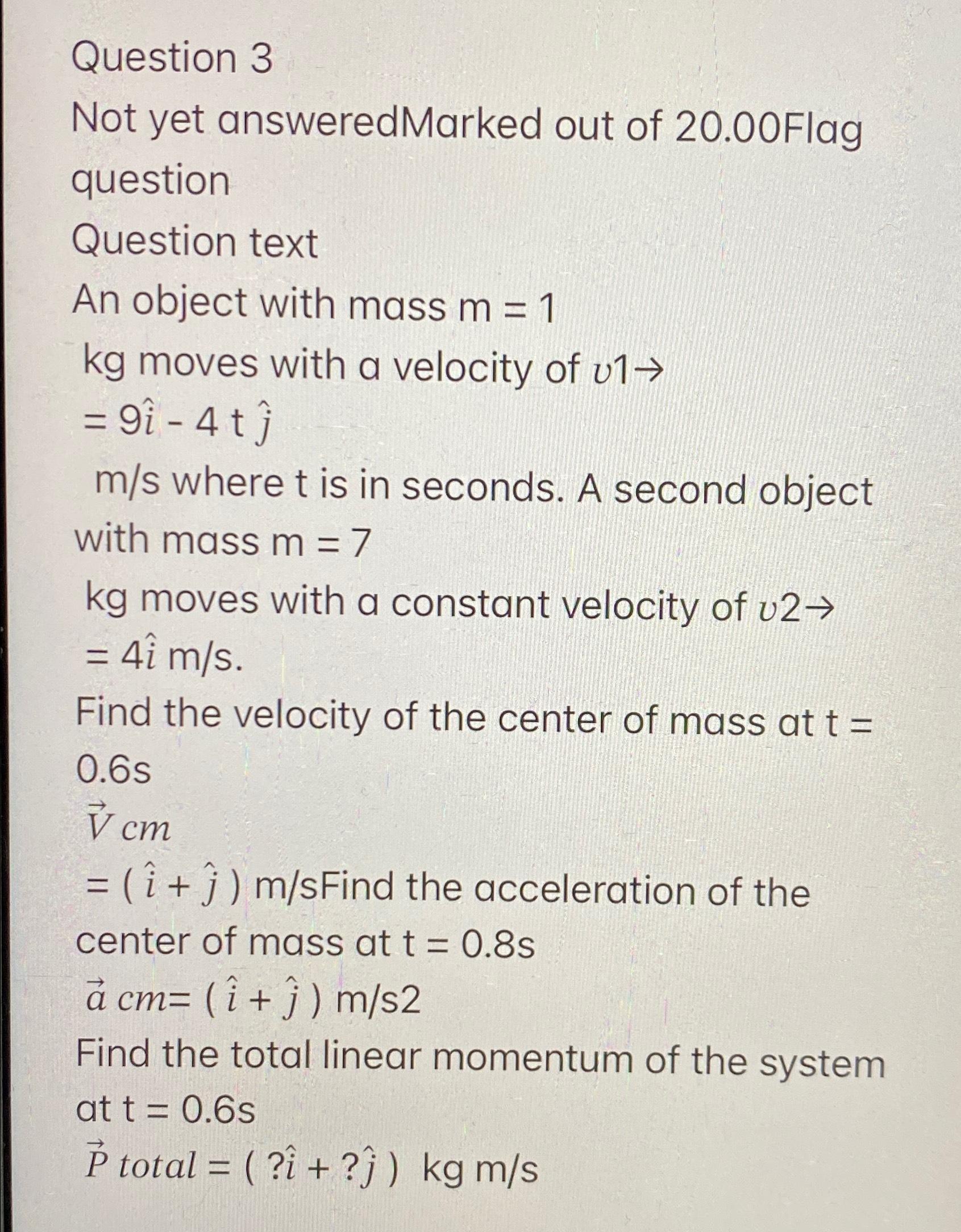 Solved Question 3Not yet answeredMarked out of 20.00Flag | Chegg.com