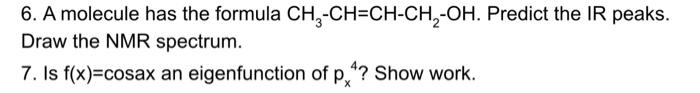 Solved show all work for both questions and label NMR | Chegg.com