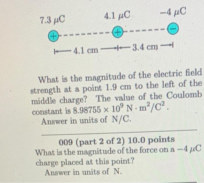 Solved 008 (part 1 of 2 ) 10.0 points Consider three charges | Chegg.com