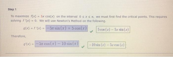Solved Step 1 To maximize f(x) = 5x cos(x) on the interval 0 | Chegg.com