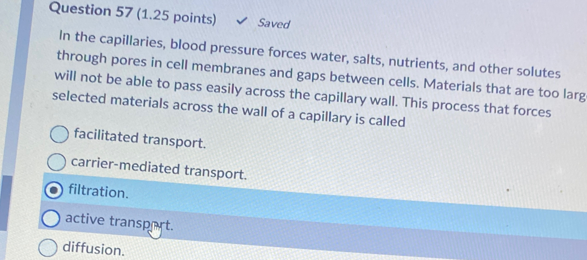 Solved Question 57 (1.25 ﻿points) ﻿SavedIn the capillaries, | Chegg.com