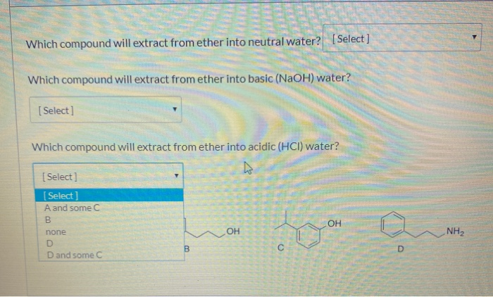 Solved Which compound will extract from ether into neutral | Chegg.com