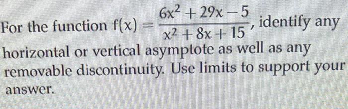 Solved 6x2 +29x-5 For the function f(x) identify any x2 + 8x | Chegg.com