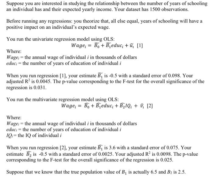 Suppose you are interested in studying the | Chegg.com