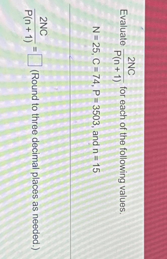 Solved Evaluate 2NCP(n+1) ﻿for each of the following | Chegg.com