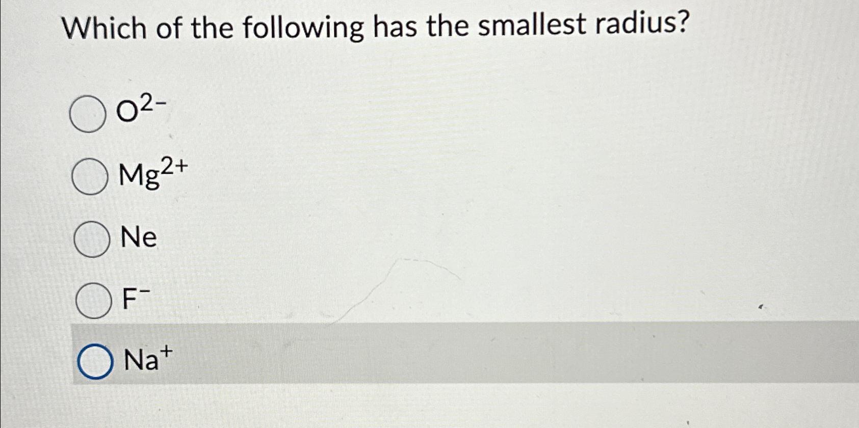 Solved Which of the following has the smallest | Chegg.com