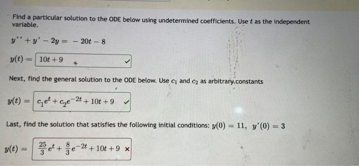 Solved Find a particular solution to the ODE below using | Chegg.com
