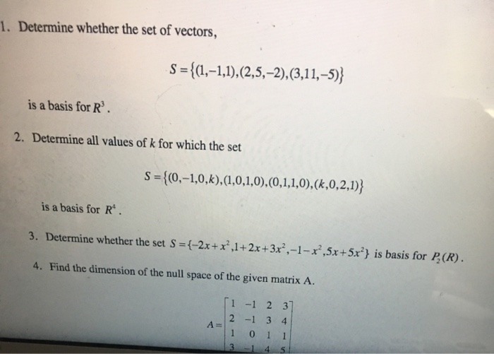 Solved 1. Determine whether the set of vectors, S | Chegg.com