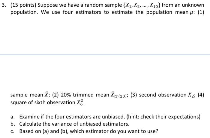 Solved 3. (15 points) Suppose we have a random sample | Chegg.com
