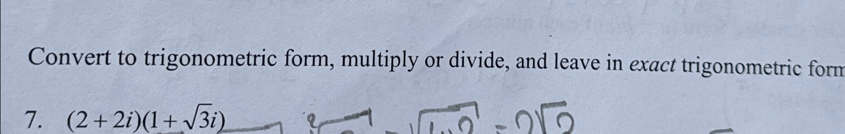 Solved Convert to trigonometric form, multiply or divide, | Chegg.com