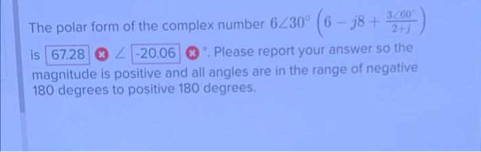 Solved The polar form of the complex number | Chegg.com