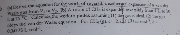 Solved (a) Derive the equation for the work of reversible | Chegg.com