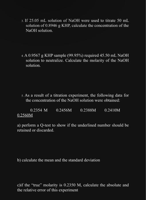 Solved 3. If 25.05 mL solution of NaOH were used to titrate | Chegg.com