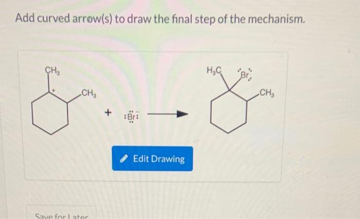 Solved Add curved arrow(s) to draw the final step of the | Chegg.com
