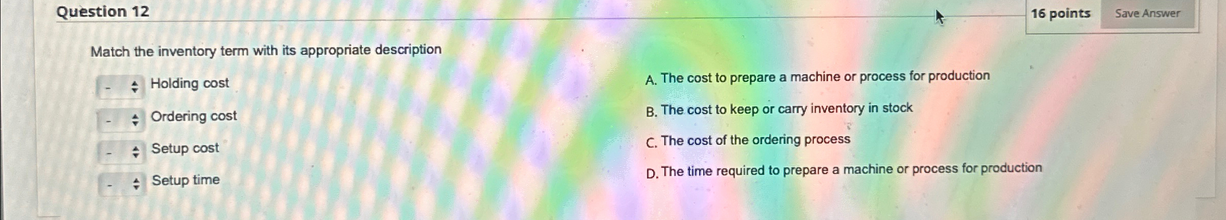 Solved Question 1216 ﻿pointsMatch the inventory term with | Chegg.com