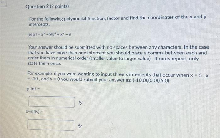 Solved Given the following function, use the Multiplicity | Chegg.com