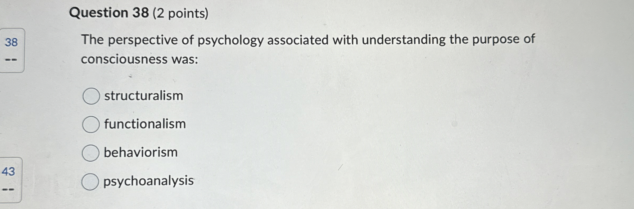 Solved Question 38 (2 ﻿points)The perspective of psychology | Chegg.com