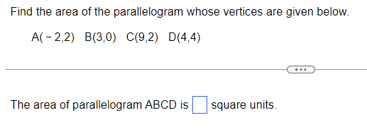 Solved Find the area of the parallelogram whose vertices are | Chegg.com