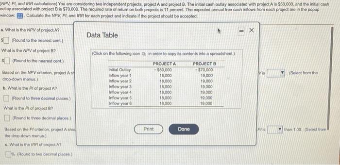 Solved (NPV, PI, and IRR calculations) You are considering | Chegg.com